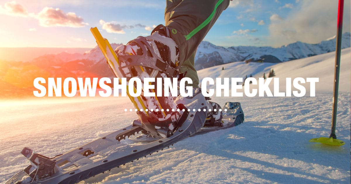 Snowshoeing Checklist: Sierra